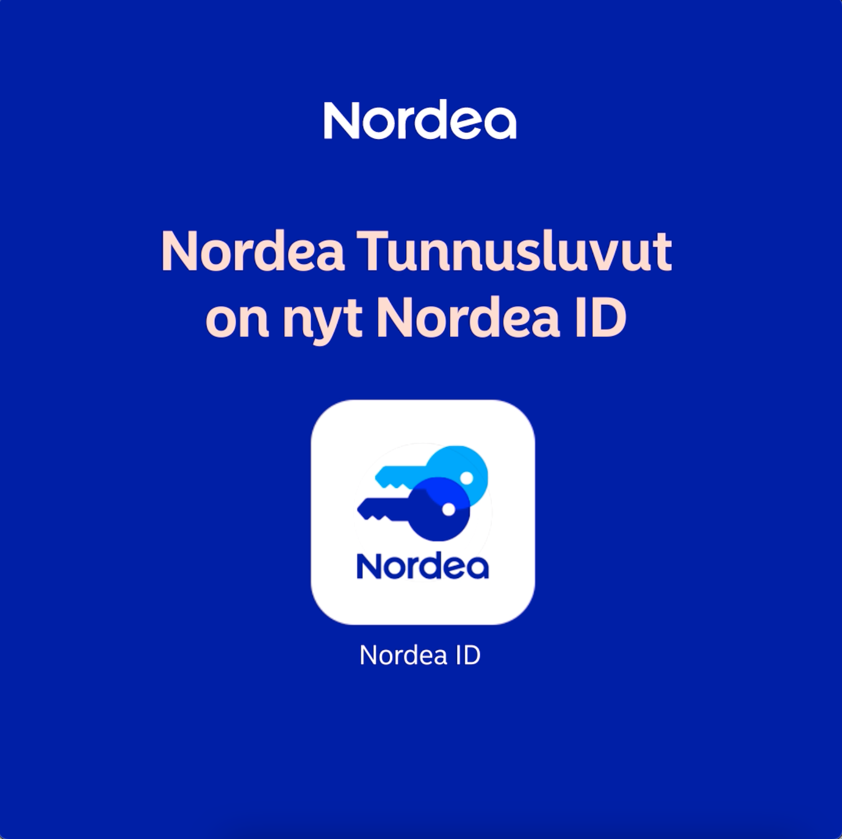 Nordea Tunnusluvut muutti nimeään - on nyt Nordea ID -sovellus | Nordea